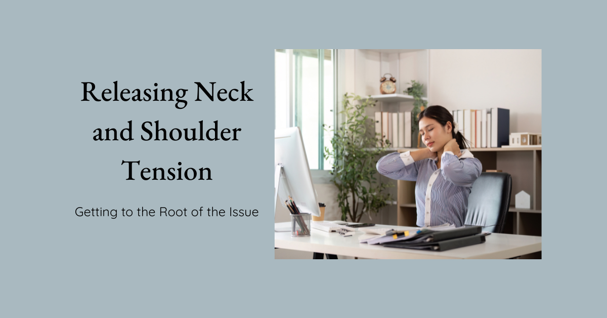 Simple Steps to Release Shoulder and Neck Tension - Nurturance